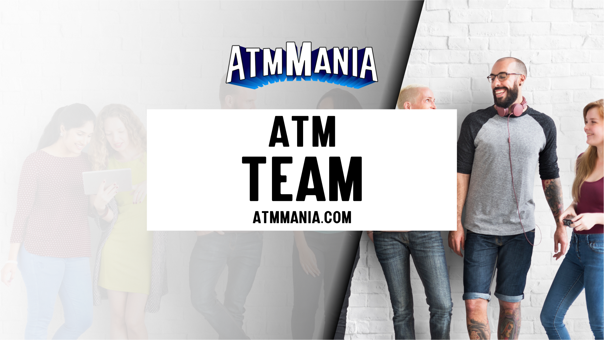 About the Team - ATMMANIA